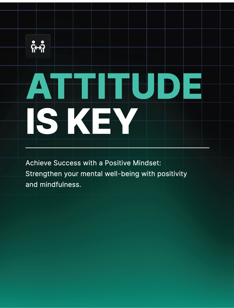 Attitude is Key: Strengthen your Well-being with Positivity and ...